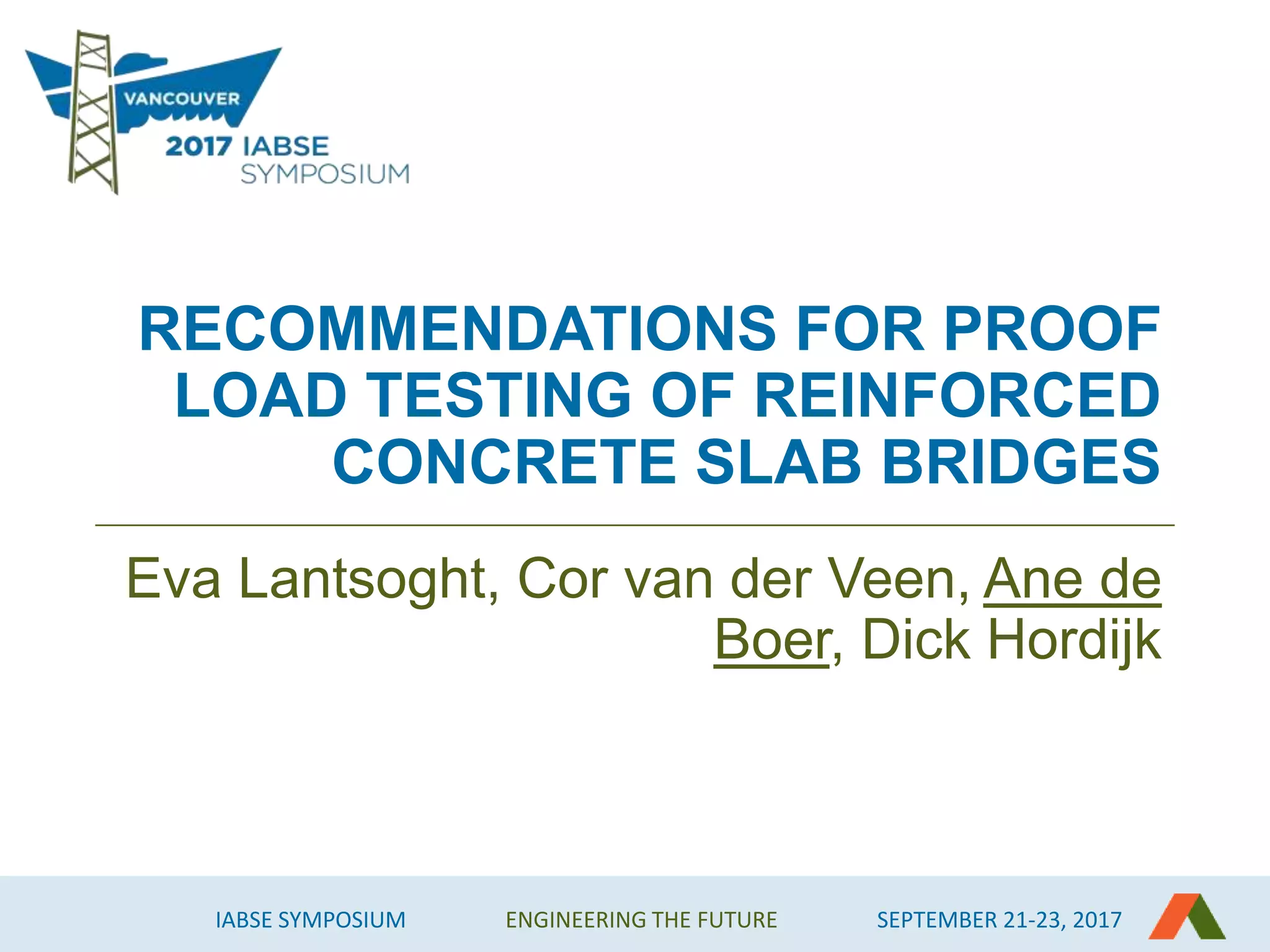Recommendations for proof load testing of reinforced concrete slab ...
