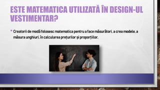 Intersecția dintre matematică și design | PPTX