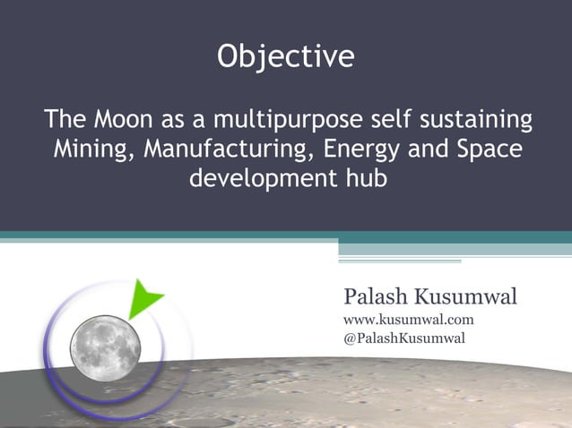 Strategic development of the Moon as an economic resource for mankind - technology vision and ...