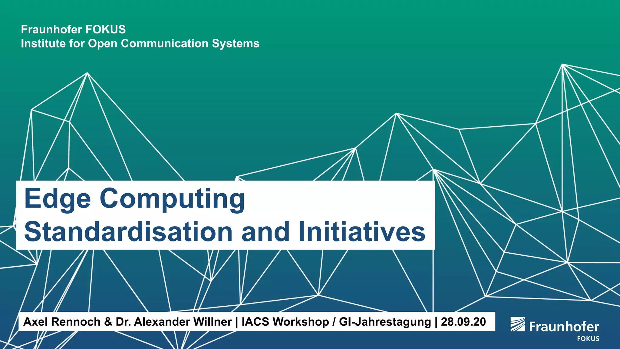 Edge Computing Standardisation and Initiatives | PPT