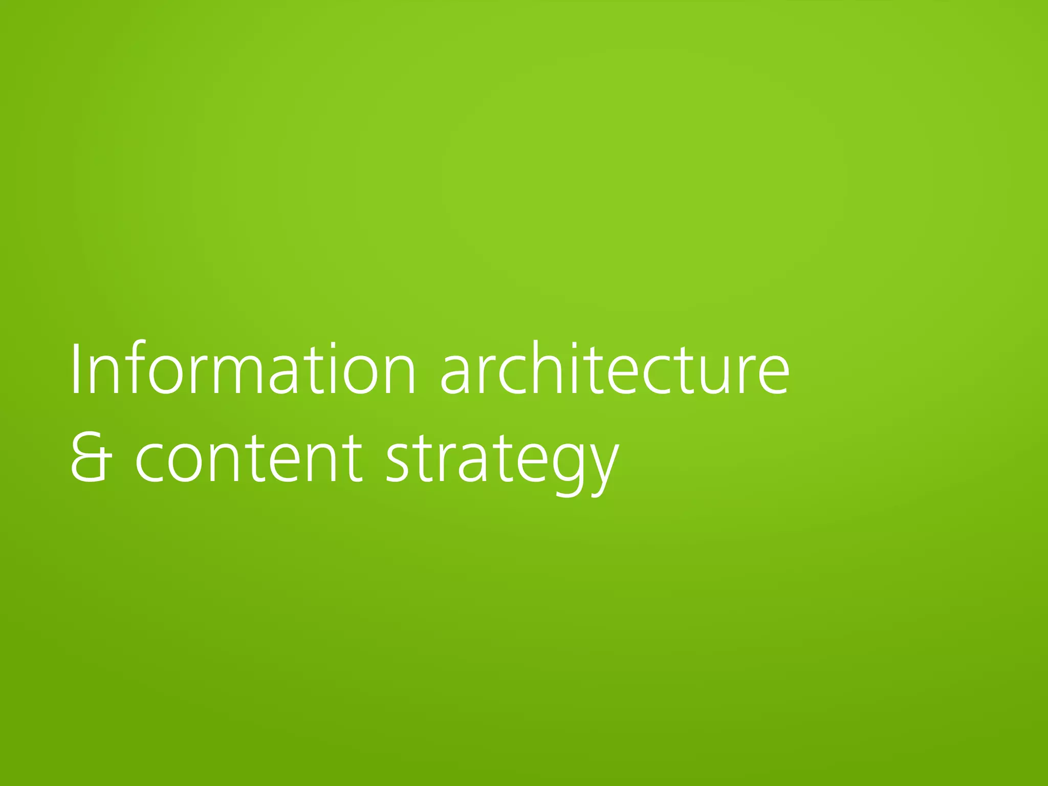 Information Architecture & Content Strategy | PPT