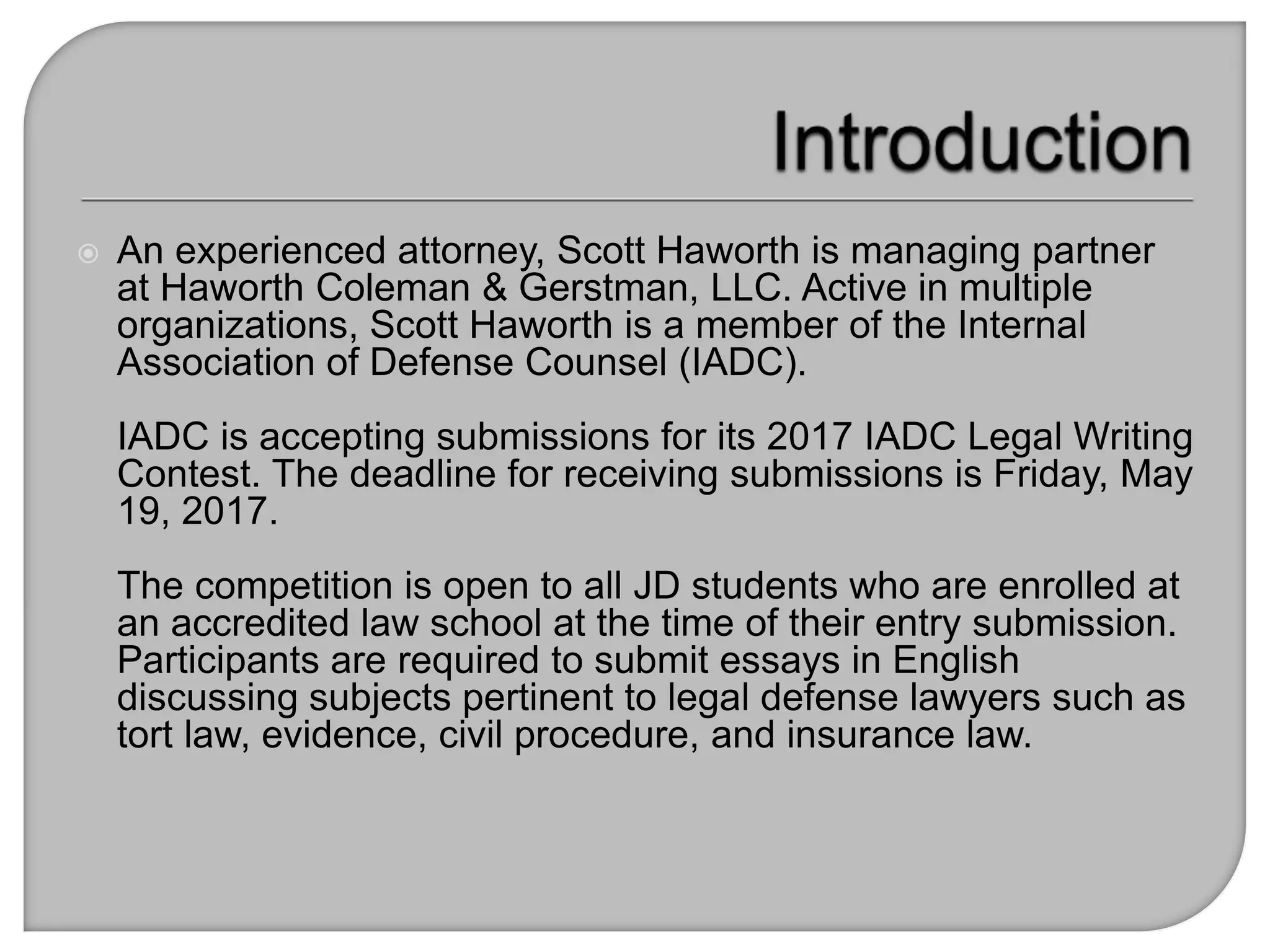 IADC Accepting Entries for 2017 Legal Writing Contest | PPT