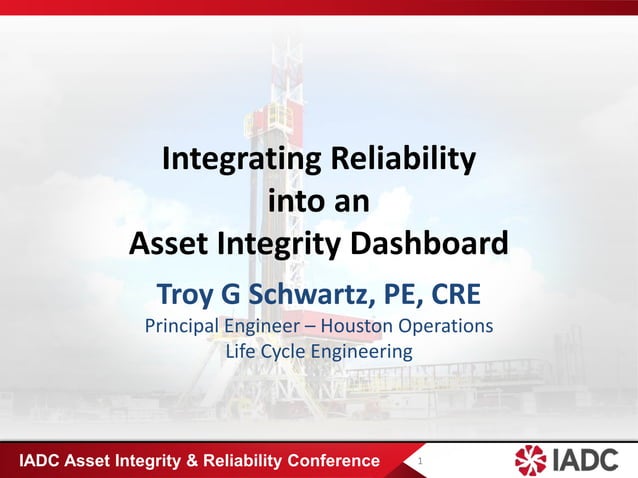 Integrating Reliability into an Asset Integrity Dashboard | PDF Integrating Reliability into an Asset Integrity Dashboard | PDF