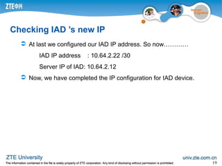 Iad configuration(ip) 20 | PPT