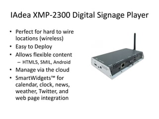 IAdea Digital Signage Players - Open Source Digital Singage Players | PPTX