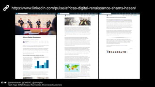 Shams Hasan - Dell EMC Connected Customers | PPT