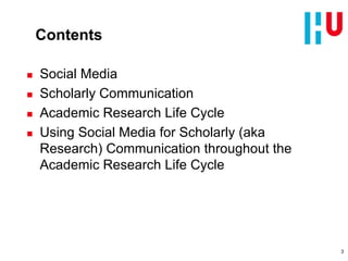 Reflections On Social Media Use Along The Academic Research Life Cycle ...