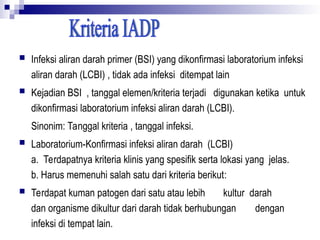 PENCEGAHAN INFEKSI ALIRAN DARAH PRIMER MALANG.ppt