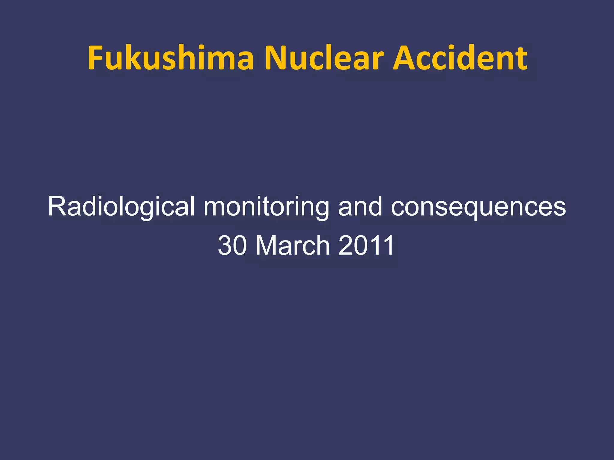 Update IAEA Assessment Fukushima Nuclear Accident Radiological ...