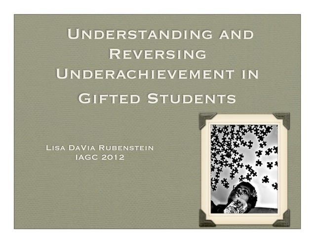 Iagc 2012 underachievement2_slideshare | PPT