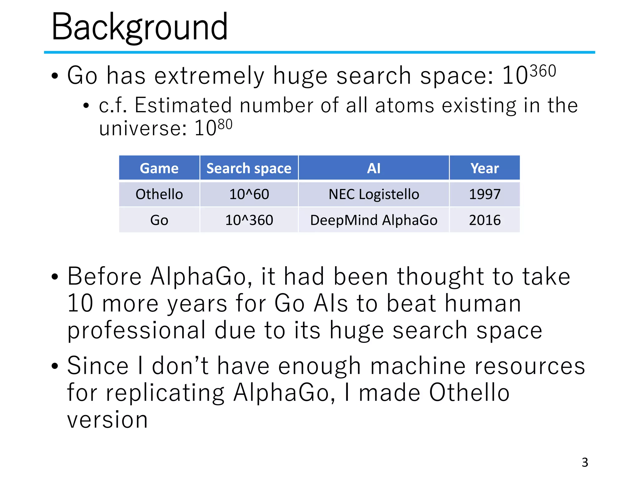 IaGo: an Othello AI inspired by AlphaGo | PPT