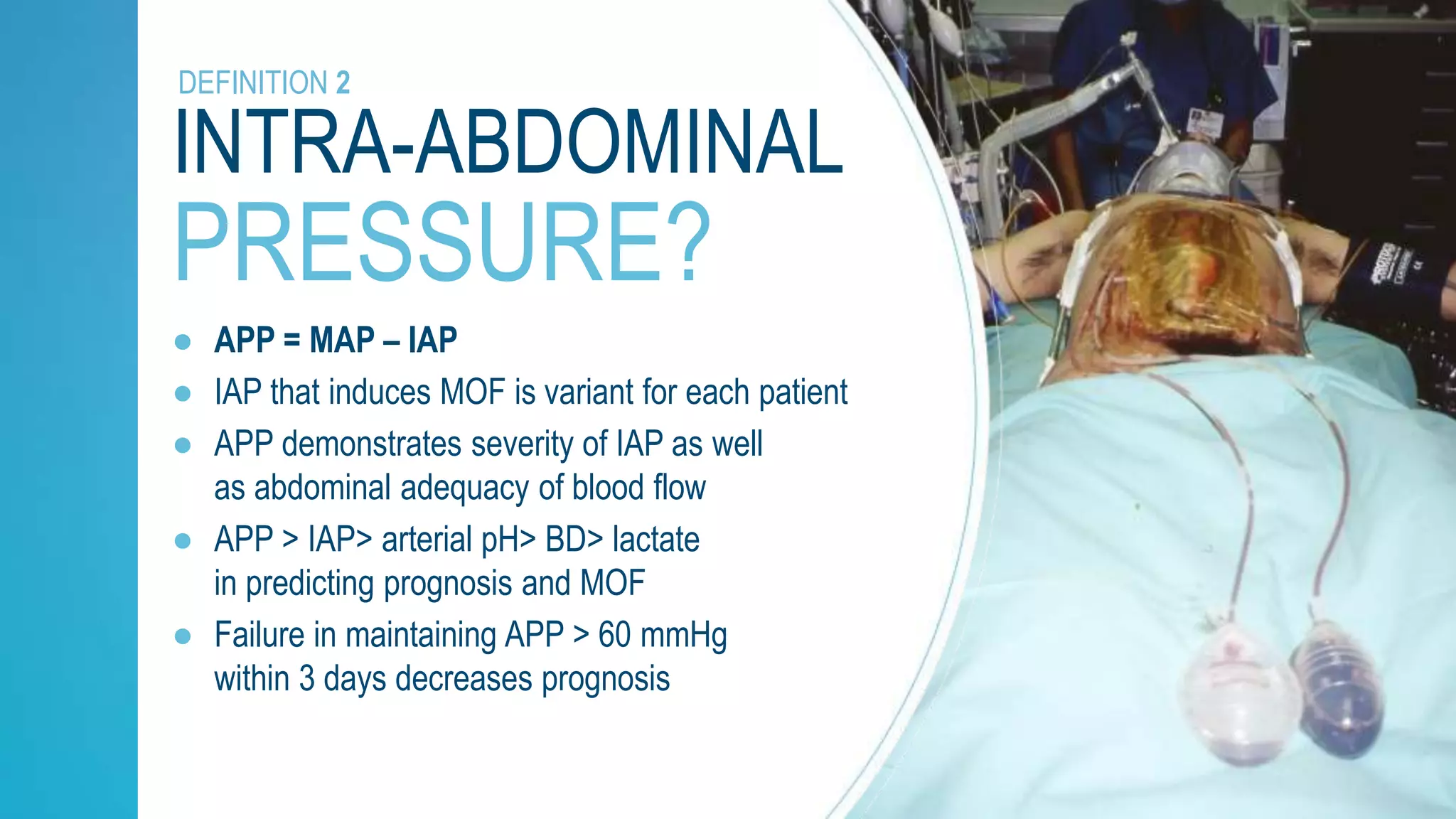 Intra-abdominal Hypertension - Abdominal Compartment Syndrome part 1 | PPTX