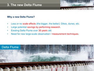 IAHR 2015 - The new Delta Flume for large-scale physical model testing ...