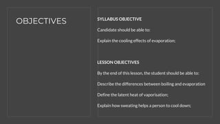 CSEC Science - Cooling Effects of Evaporation | PPTX