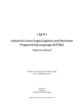 Industrial Linear/Logic/Logistics and Nonlinear Programming Language (ILP/INL) | PDF ...