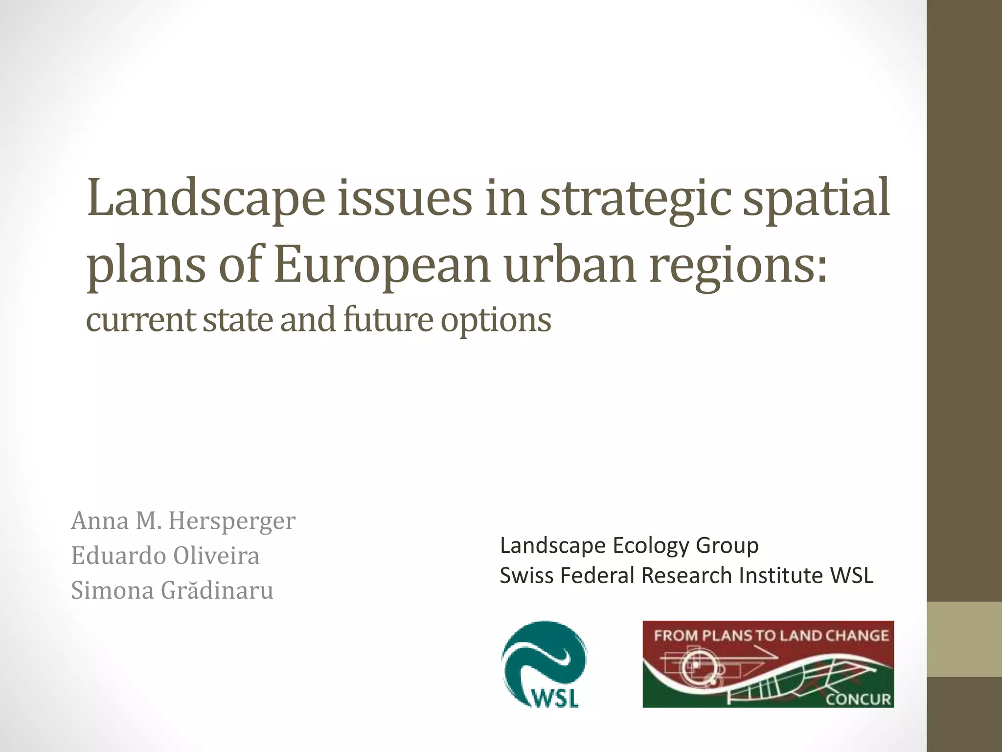 Landscape issues in strategic spatial plans of European urban regions ...