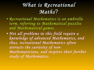 Recreational Mathematics | PPT
