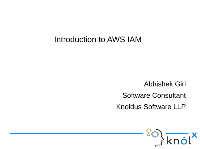 Introduction to AWS IAM | PPT Introduction to AWS IAM | PPT