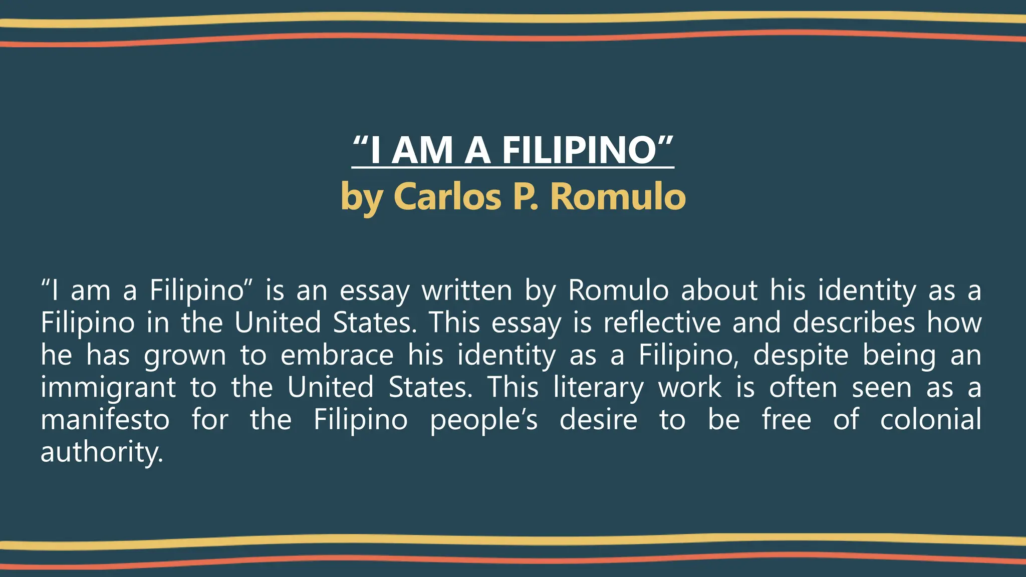 I am a filipino by carlos p. romulo.pptx