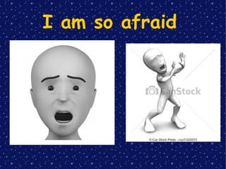 I am afraid | PPT