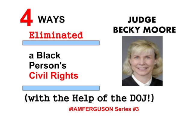4 Justice Radio I AM FERGUSON Series #3 Judge Becky Moore | PPT