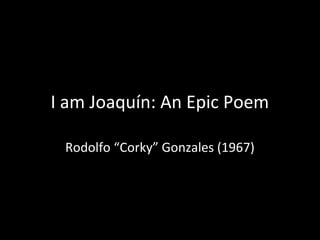 I am joaquín | PPT