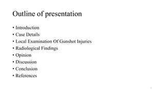 An abdominal gunshot by means of shot gun a rare case report | PPTX