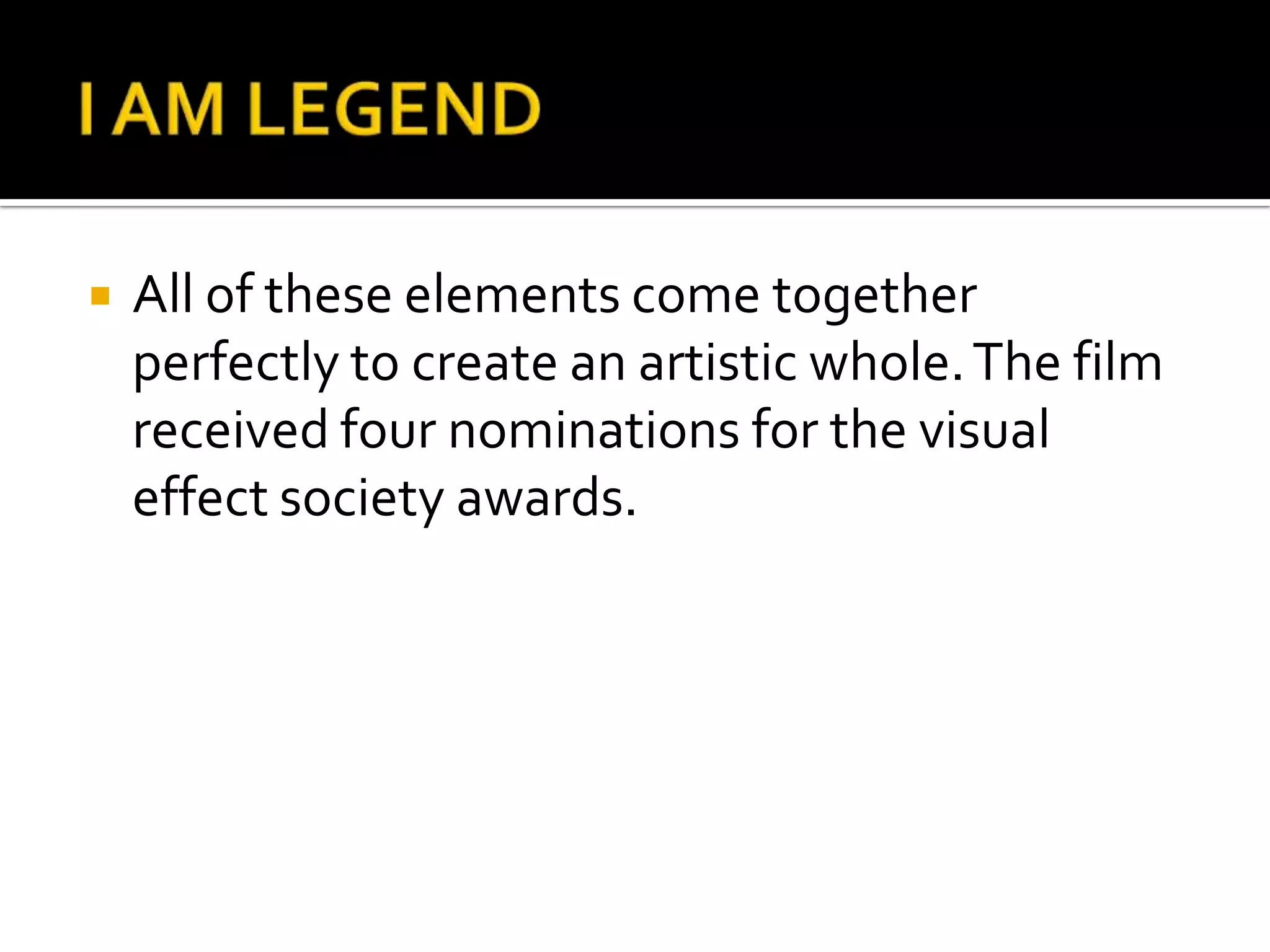 I am legend elements | PPTX | Movies | Entertainment