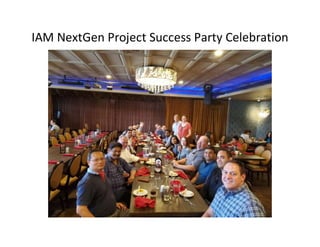 IAM NextGen Project Success Party Celebration | DOCX
