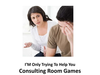 I am only trying to help you | PPTX