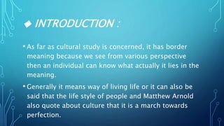 Cultural study & Cultural study goals | PPT