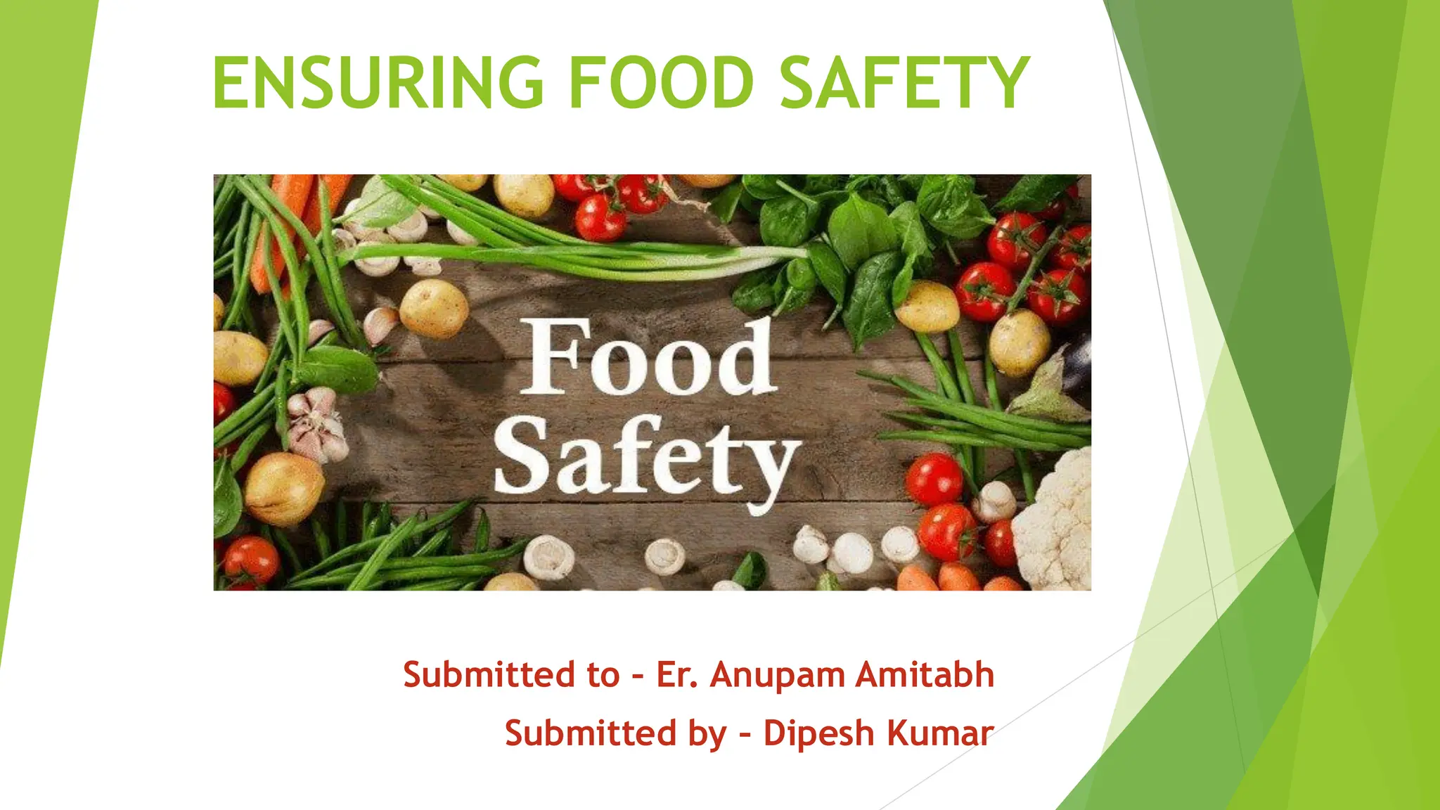 Ensuring Food Safety and pathogens , hazards | PPT