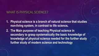 PEDAGOGY OF TEACHING PHYSICAL SCIENCE | PPTX