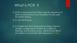 Polymersae Chain Reaction (PCR) | PPT