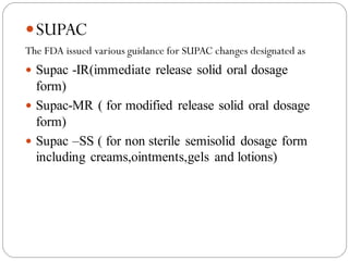 Scale up Process and Post Approval Changes | PDF
