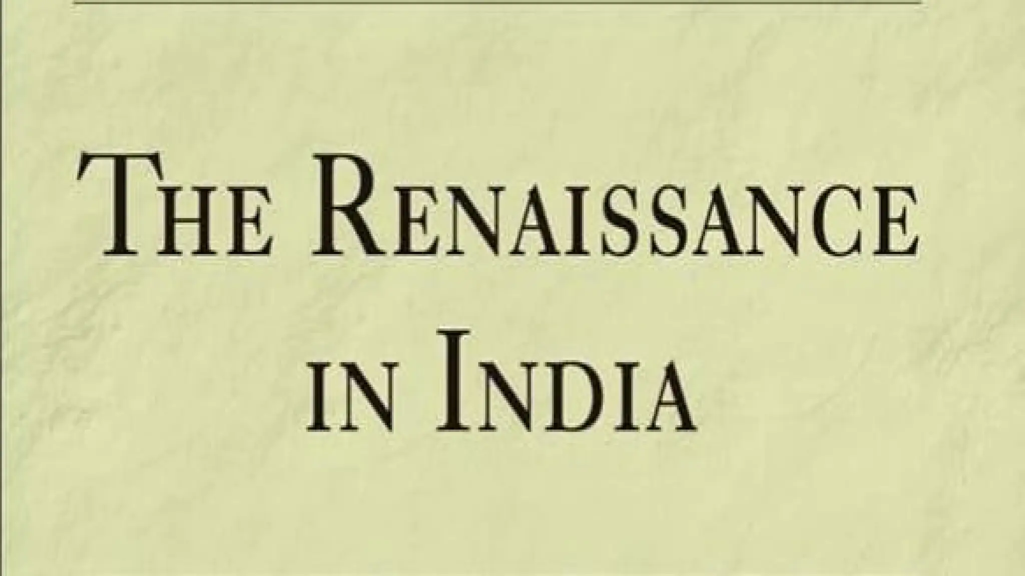 'Renaissance in India' which helps you in your study . | PPTX