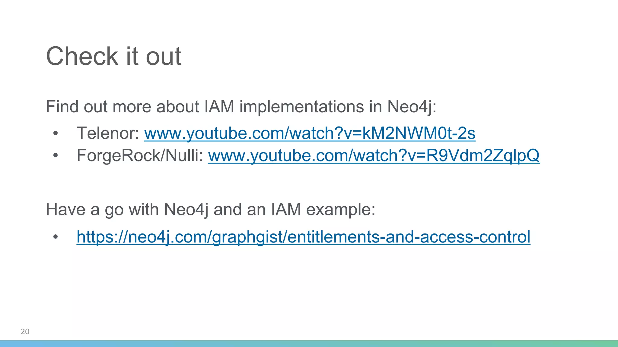 Neo4j GraphTalk - How Graphs Revolutionize Identity & Access Management ...