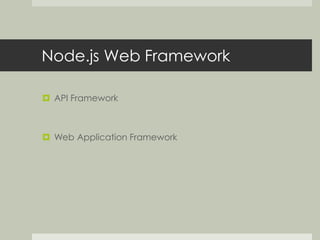 Express Web Application Framework | PPT