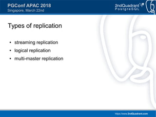 PGConf APAC 2018 - Managing replication clusters with repmgr, Barman ...