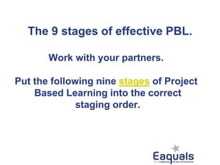 Ian Brangan, Rachel Dowling: Integrating the tenets of Project Based ...
