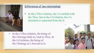 I and Thou relationship in Martin Buber | PPTX