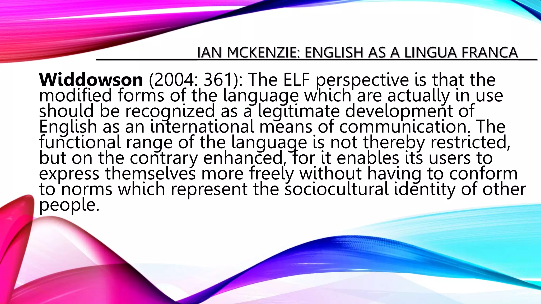 Ian_Mackenzie_English_as_Lingua_Franca.pptx