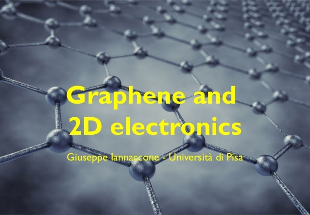 Graphene and 2D Electronics [for a general "curious" audience]