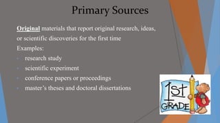Primary and Secondary Sources in Science Research | PPTX