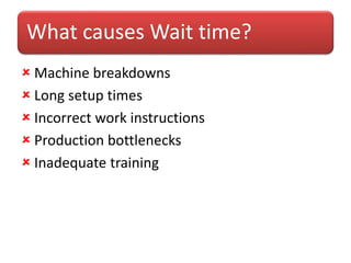 Ian's 7 wastes of production | PPTX