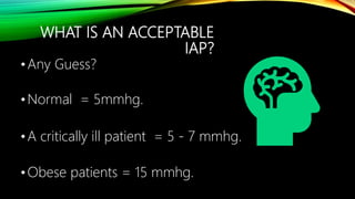 Intra-abdominal Pressure presentation | PPTX