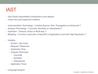 DAST, SAST, Hybrid, Hybrid 2.0 & IAST - Methodology & Limitations | PPTX