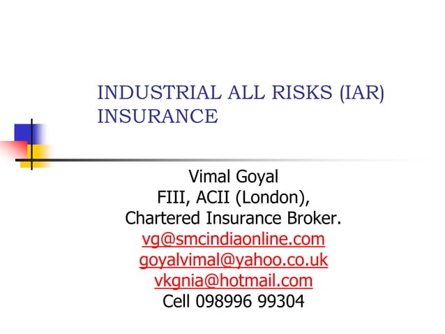 Industrial All Risk insurance Policy IAR | PPTX | Motor Insurance ...
