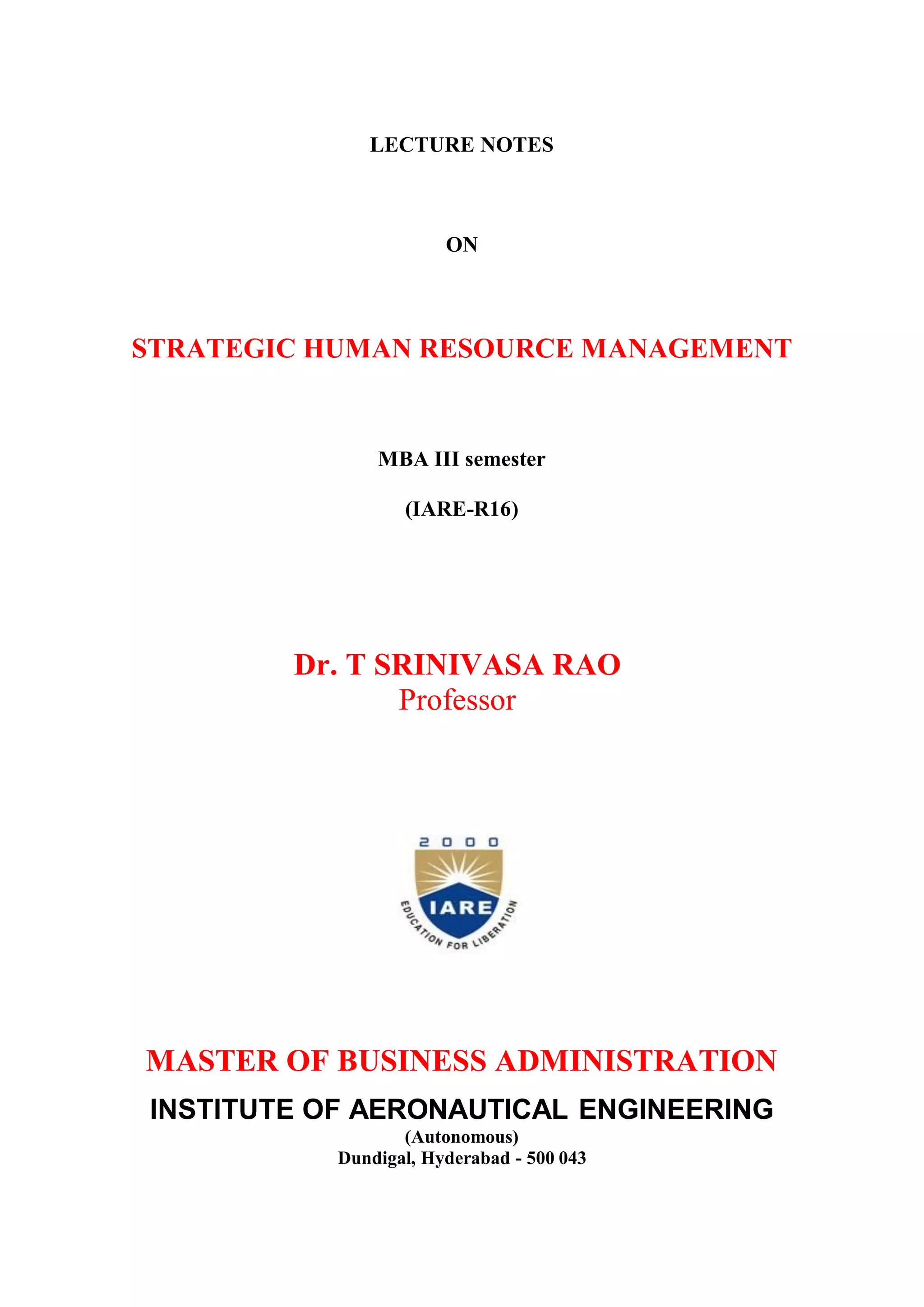 IARE_SHRM_Lecture_Notes_E3 STRATEGIC HUMAN RESOURCE MANAGEMENT.pdf