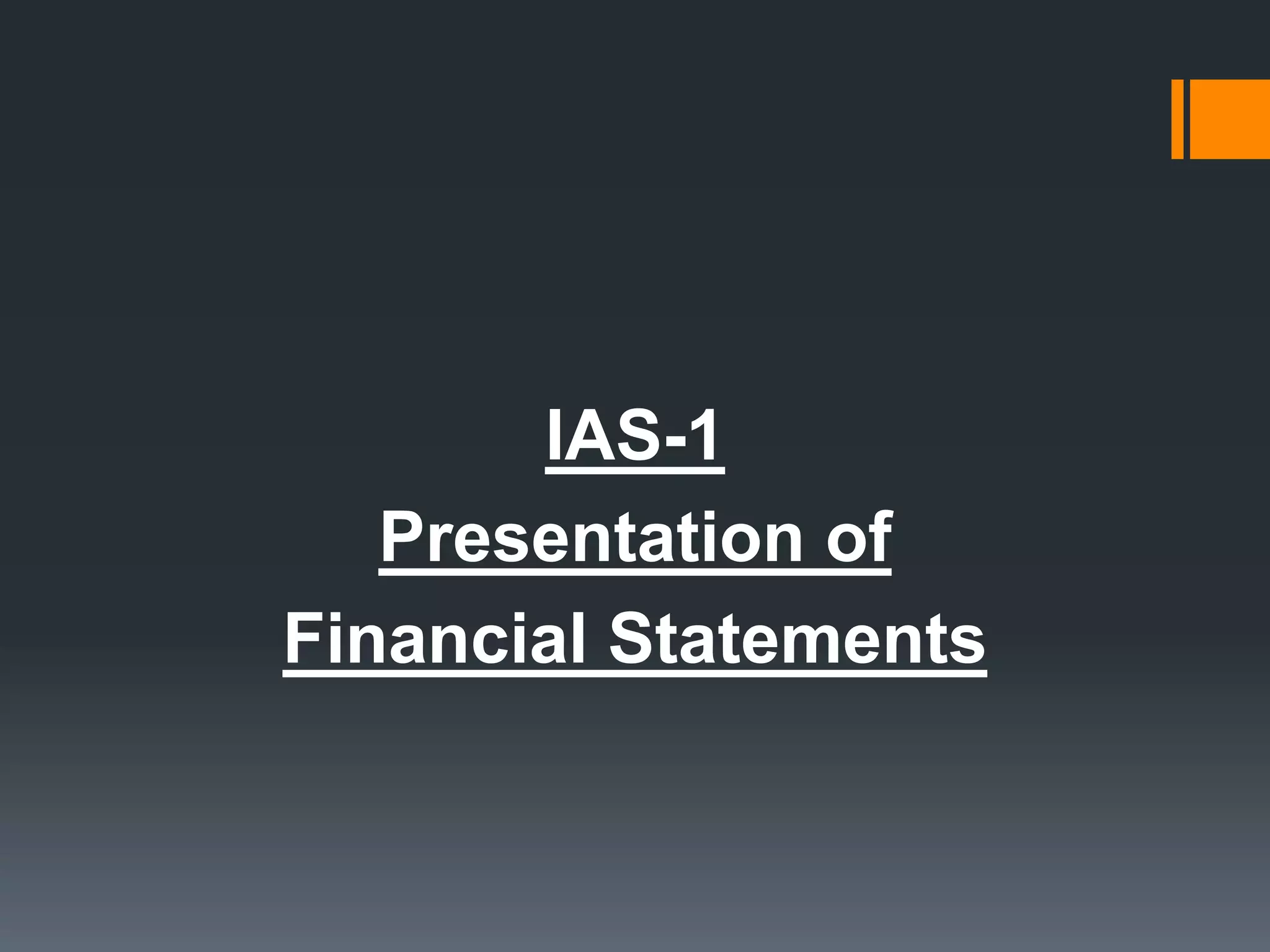 Accounting Ias 1 presentation | PPTX